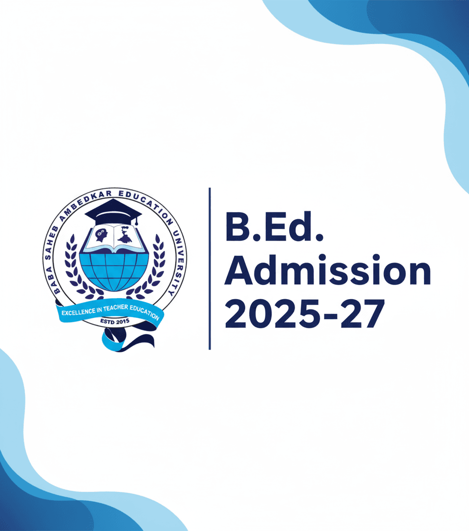 B.Ed Admission 1st Semester 2025-2027 at BSAEU: The Complete Guide